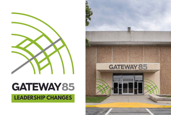 Gateway85 CID Announces Leadership Changes and Executive Leadership ...